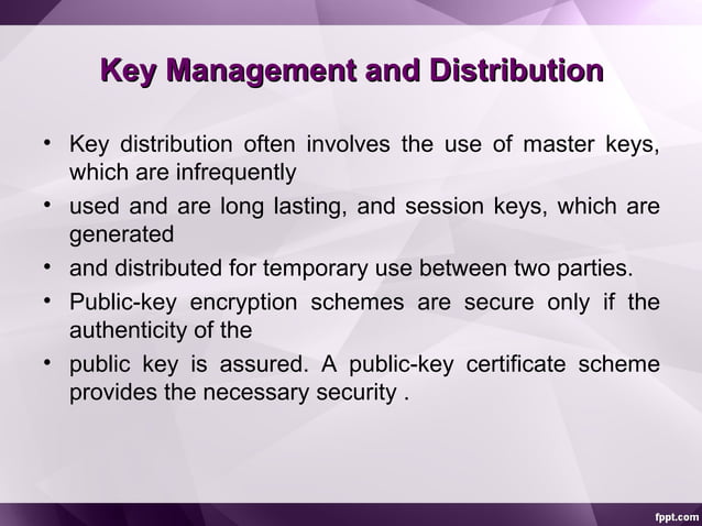 Information and data security key management and distribution | PPT