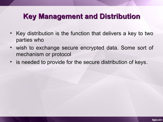 Information and data security key management and distribution | PPT