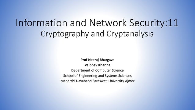 Information and network security 11 cryptography and cryptanalysis | PPT