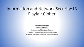 Information and network security 13 playfair cipher | PPTX | Programming Languages | Computing