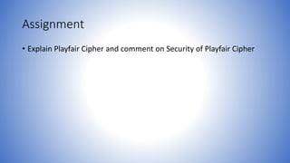 Information and network security 13 playfair cipher | PPTX | Programming Languages | Computing