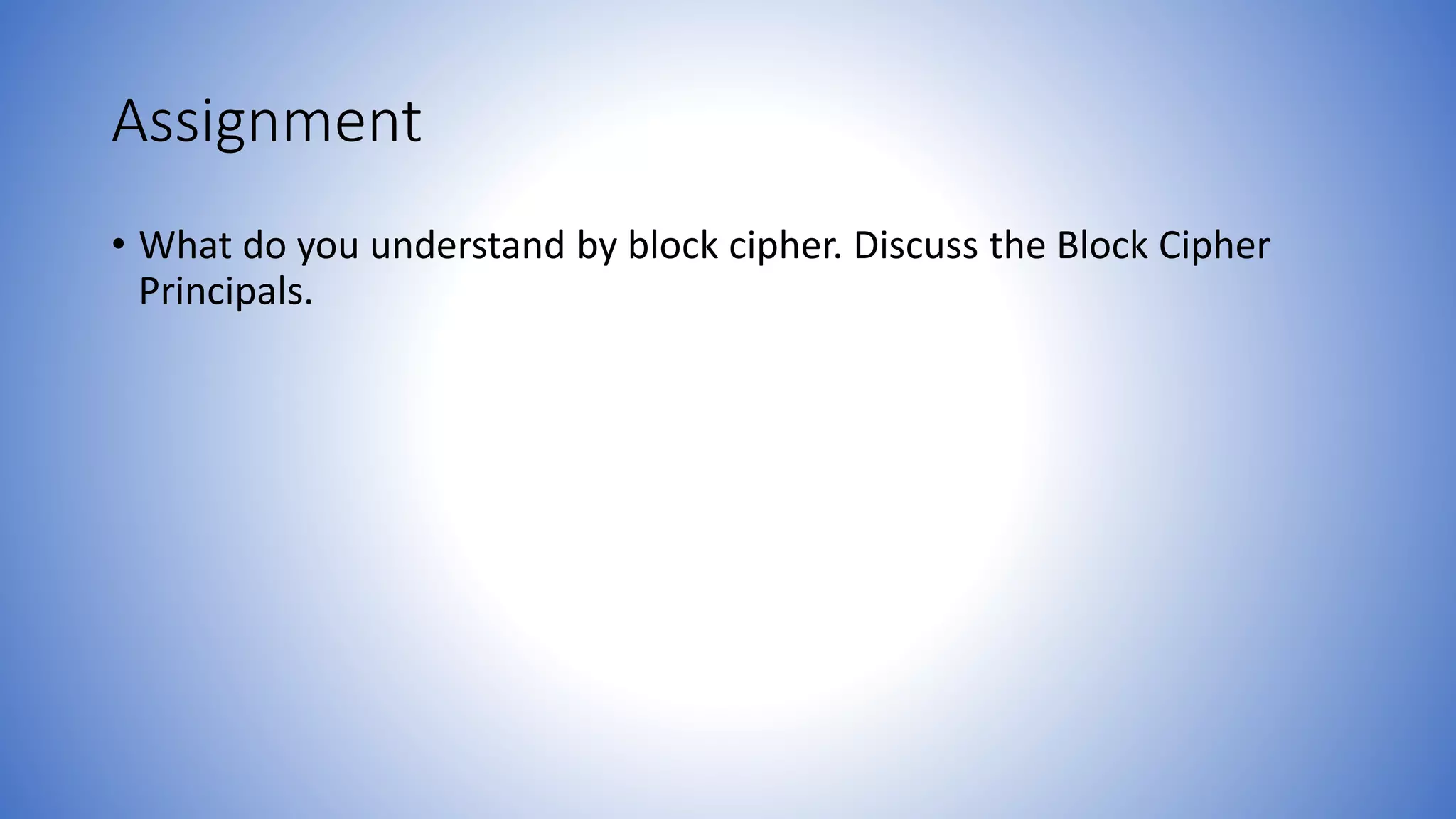Information and network security 18 modern techniques block ciphers | PPTX