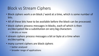Information and network security 18 modern techniques block ciphers | PPTX