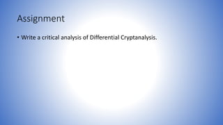 Information and network security 22 differential cryptanalysis | PPTX
