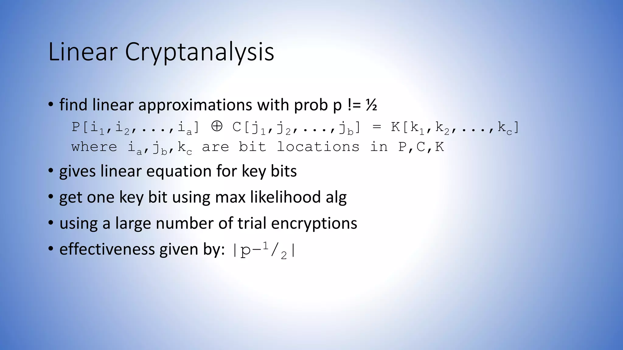 Information and network security 23 linear cryptanalysis | PPTX