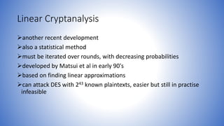 Information and network security 23 linear cryptanalysis | PPTX