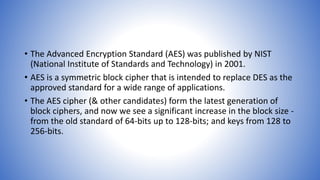 Information and network security 24 advanced encryption standard aes | PPT