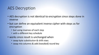 Information and network security 26 aes decryption and implementational ...
