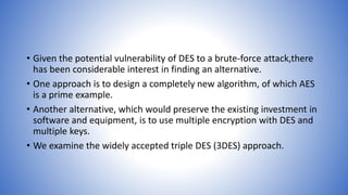 Information and network security 27 triple des | PPTX