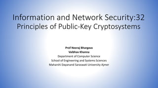 Information and network security 32 principles of public key ...