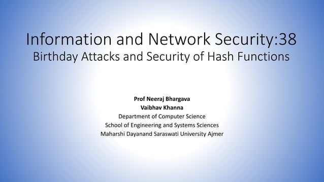 Information and network security 38 birthday attacks and security of hash functions | PPTX