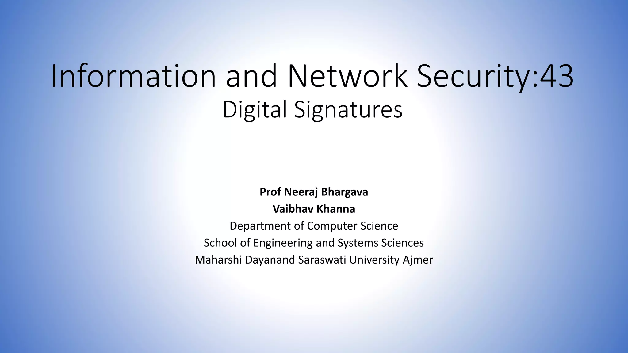 Information and network security 43 digital signatures | PPT