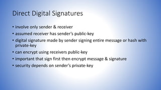 Information and network security 44 direct digital signatures | PPTX ...