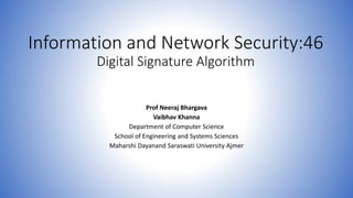 Information and network security 46 digital signature algorithm | PPTX