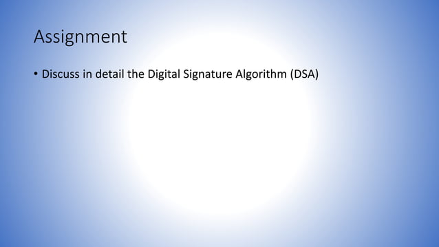 Information and network security 46 digital signature algorithm | PPT