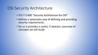 Information and network security 4 osi architecture | PPT