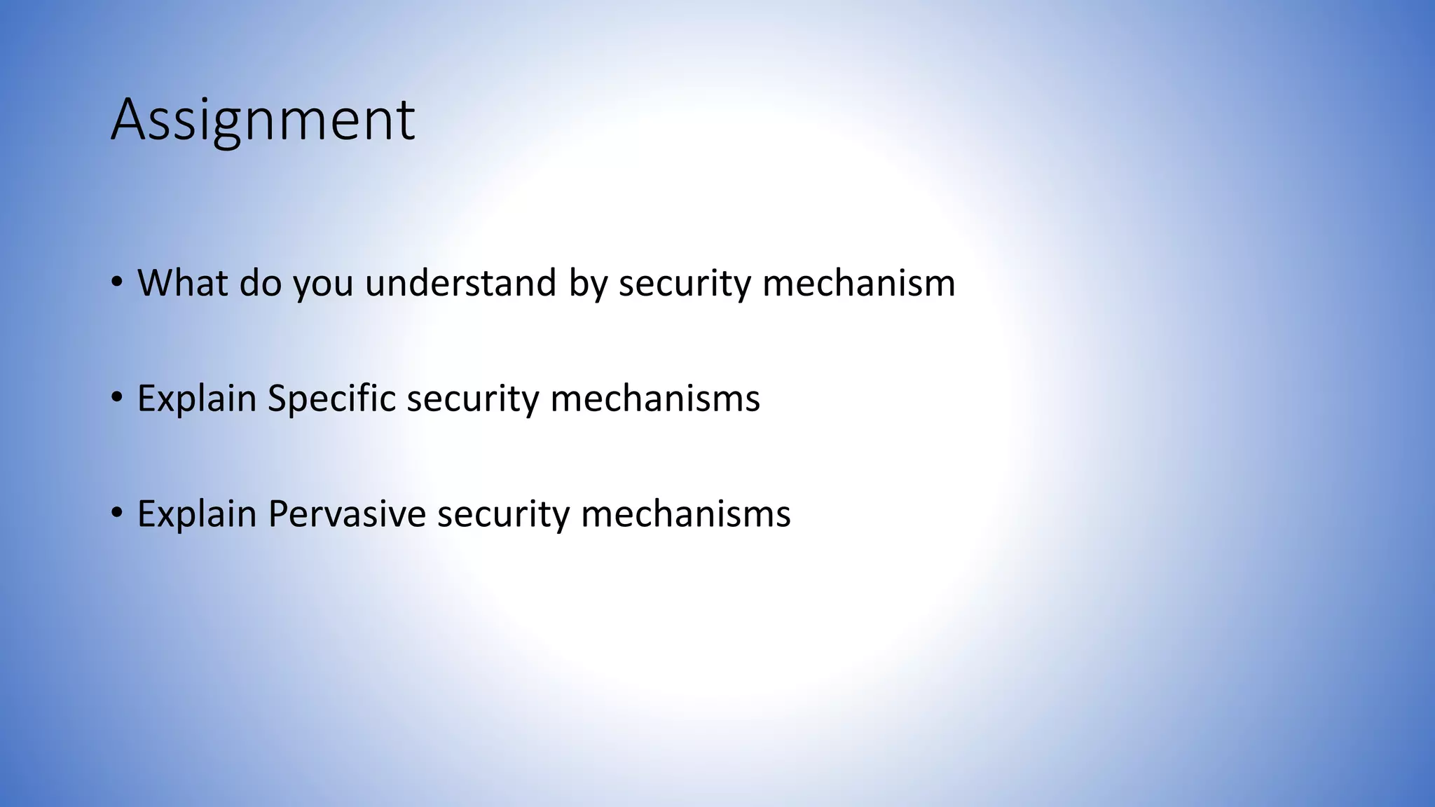 Information and network security 8 security mechanisms | PPTX