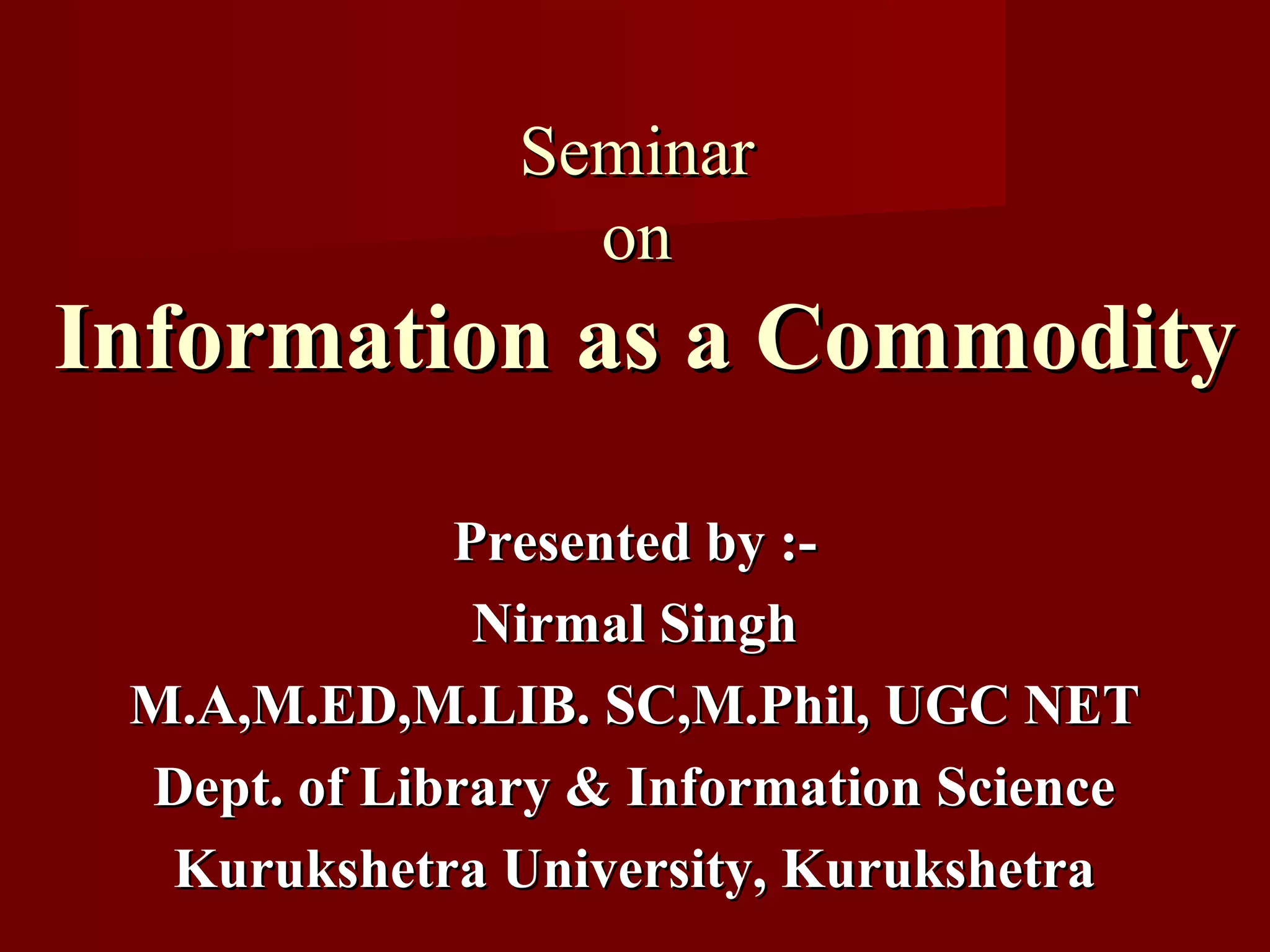 Information as a commodity | PPT