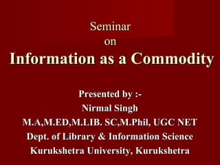 Information as a commodity | PPT