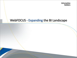 Information Builders WebFocus | PPT