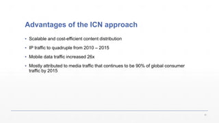 Information Centric Networking | PPTX