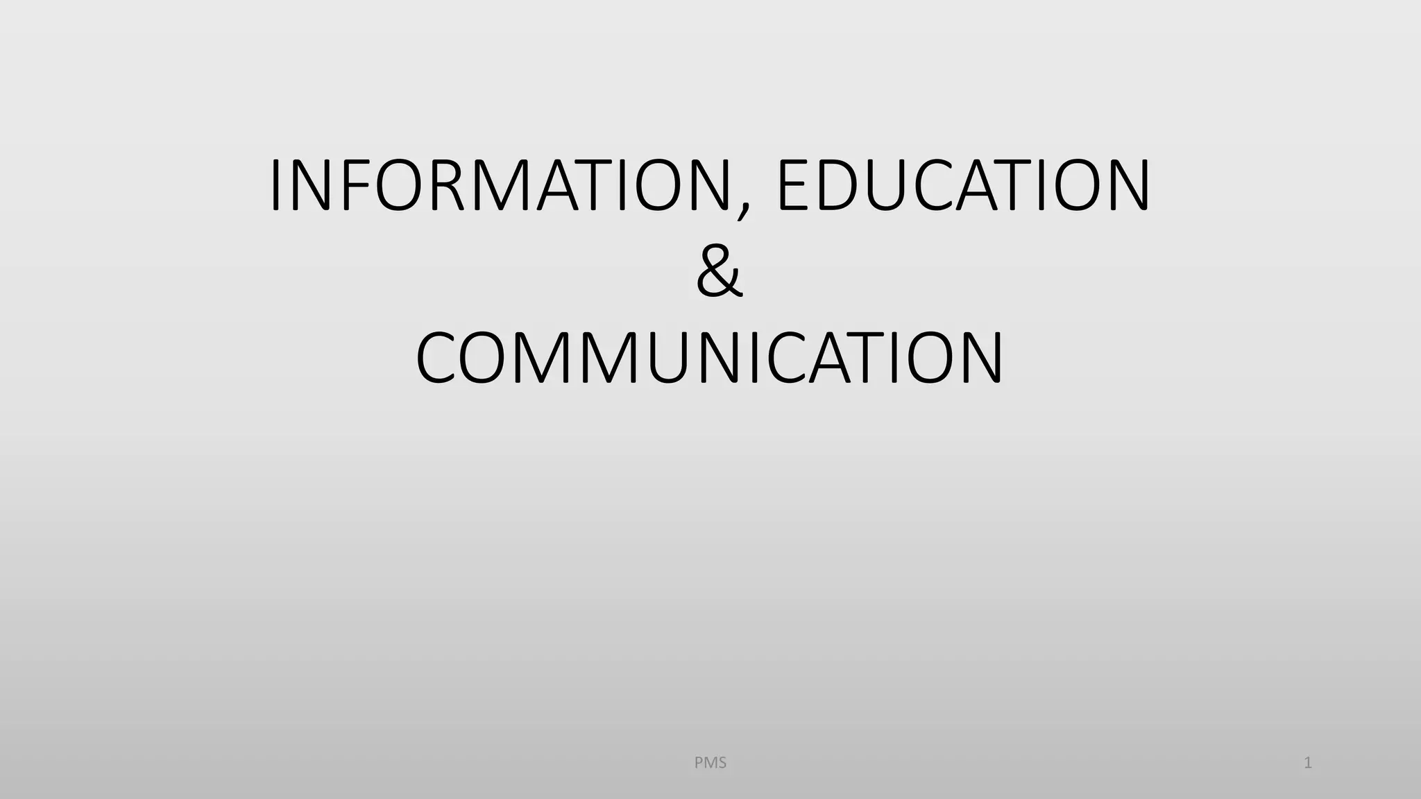 Information education and communication | PPTX