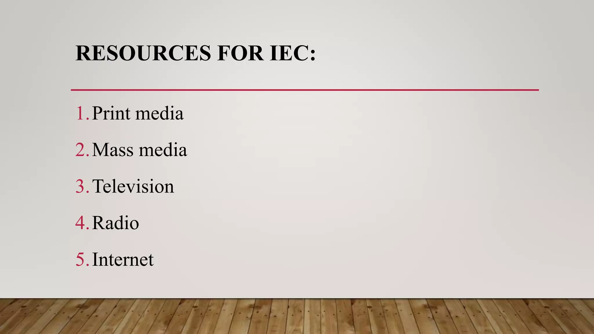 Information education and communication (IEC).pptx