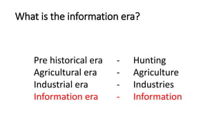 Information era | PPTX