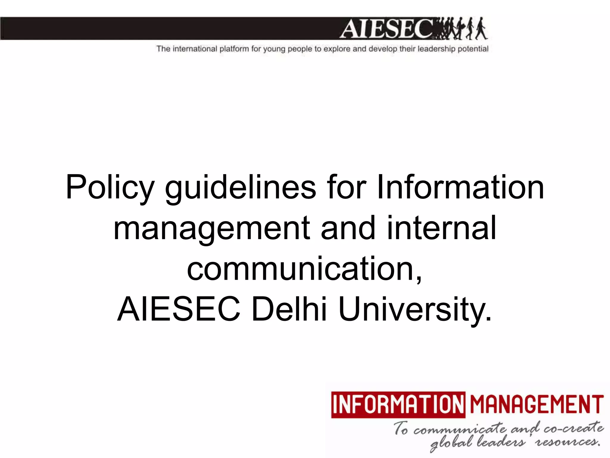 Information & internal communication document aiesec delhi university | PPT