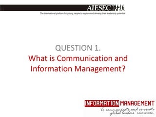 Information & internal communication document aiesec delhi university | PPT
