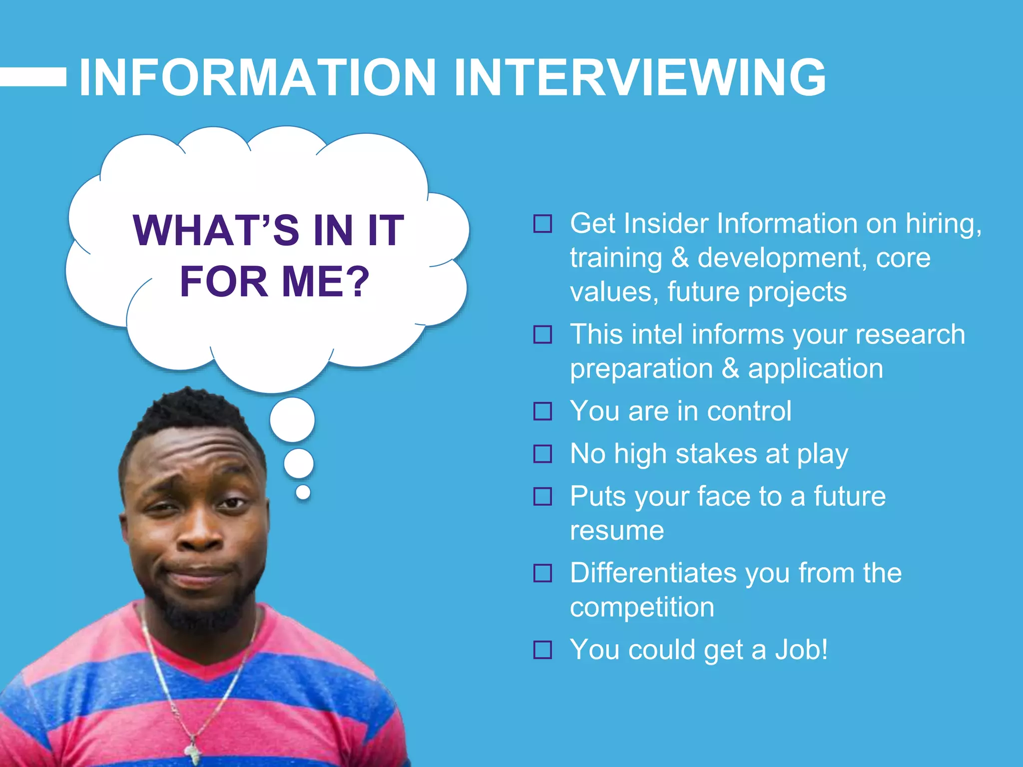 Information interview your way to a Job PowerPoint Presentation | PPT