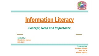 Information literacy (What is Info. Literacy, Need and Importance) | PDF