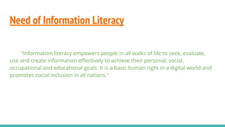 Information literacy (What is Info. Literacy, Need and Importance) | PDF