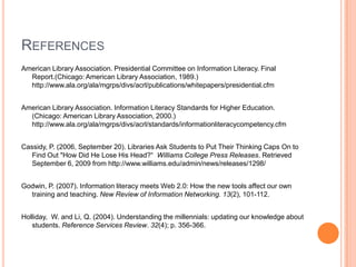 Promoting information literacy in the academic library | PPTX