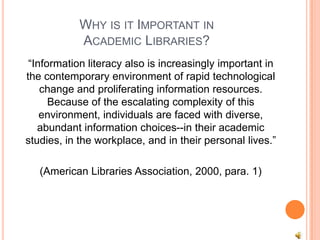 Promoting information literacy in the academic library | PPTX