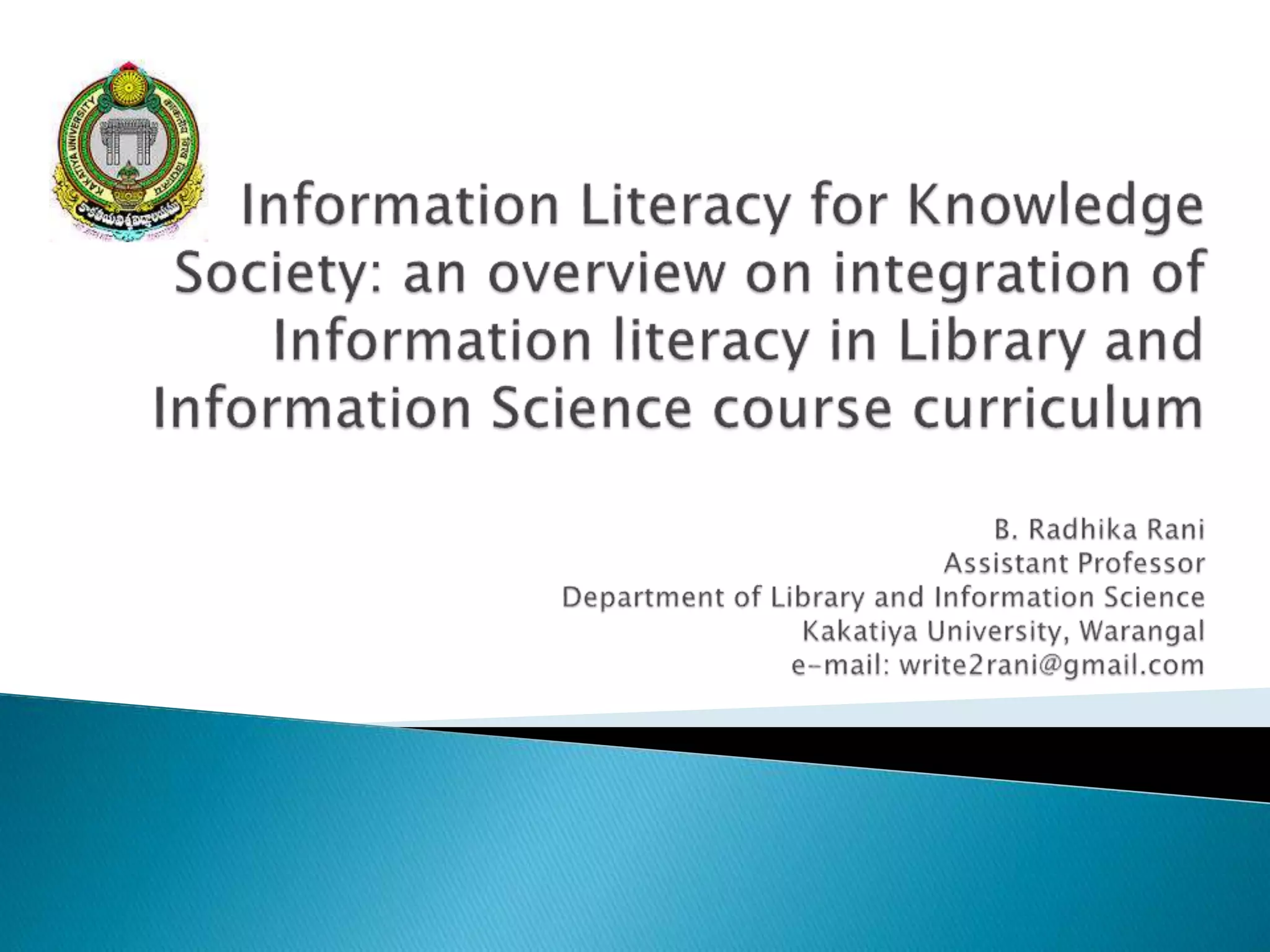 Information literacy for knowledge society | PPTX