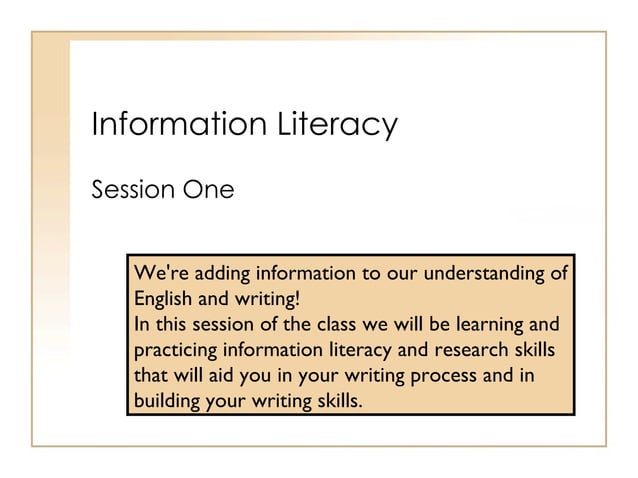 Information Literacy Session 1 | PPT