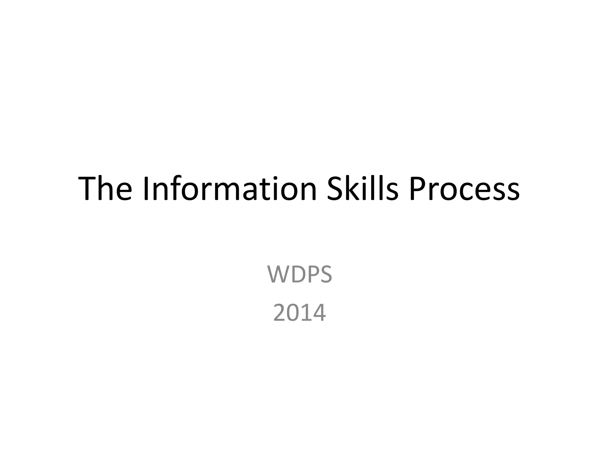 Information lit skills process | PPTX