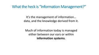 Information Management Basics | PPTX