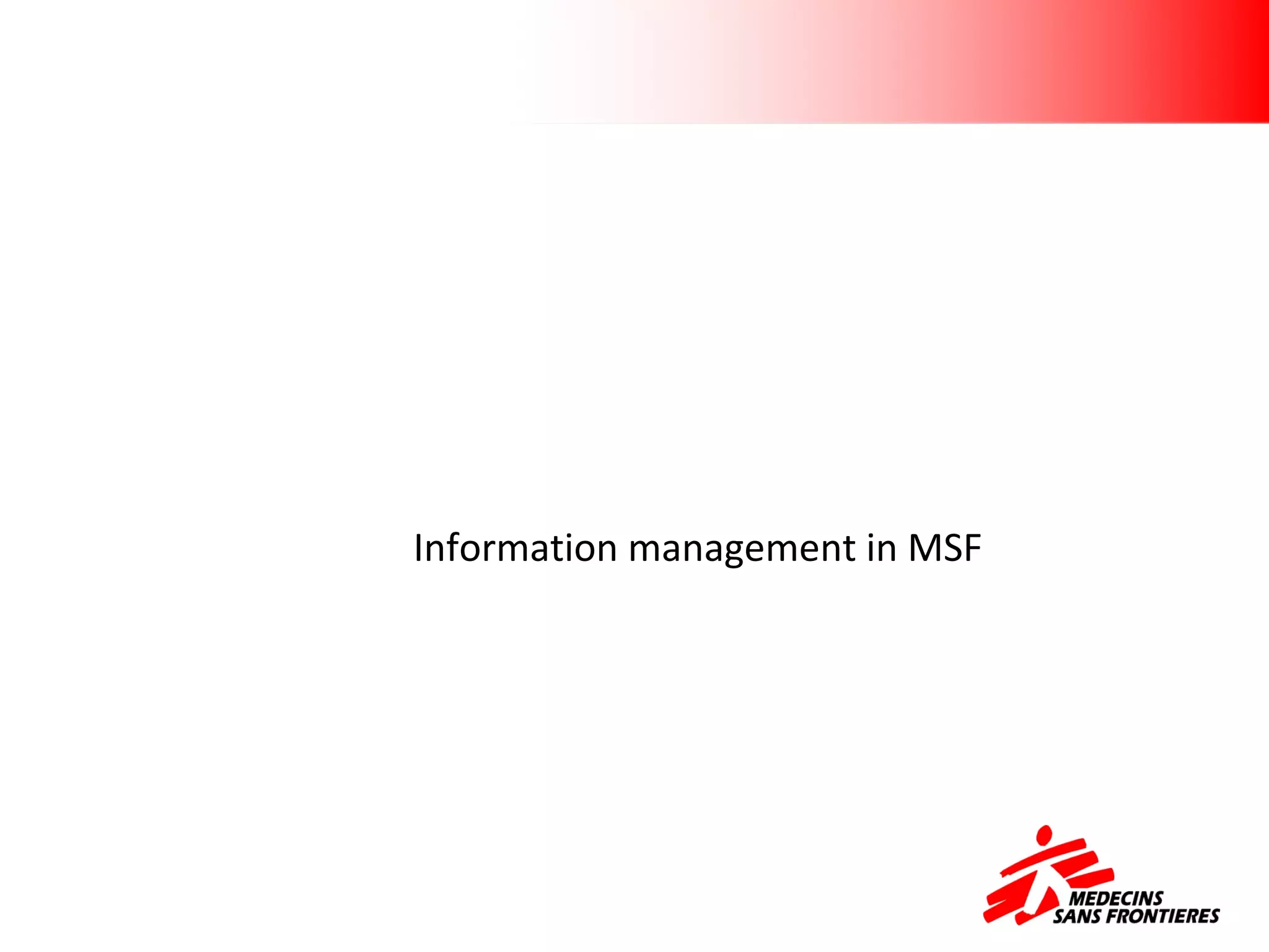 Information management in msf | PPT