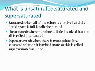 Types Of Solutions Saturated Unsaturated And Supersaturated