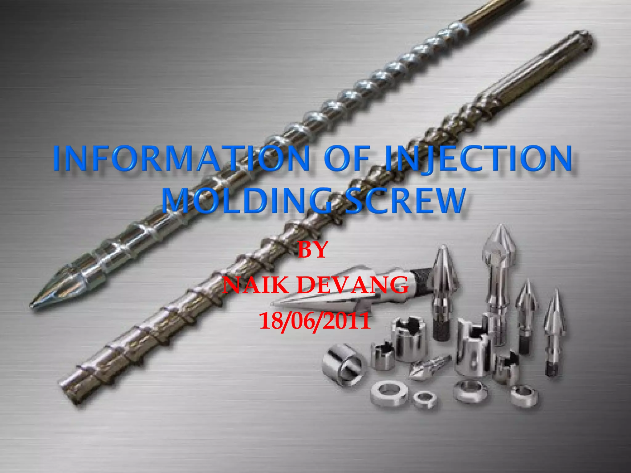 Information of injection molding screw | PPT