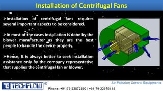 Information on Installation of Centrifugal Fans and Blowers – by www ...