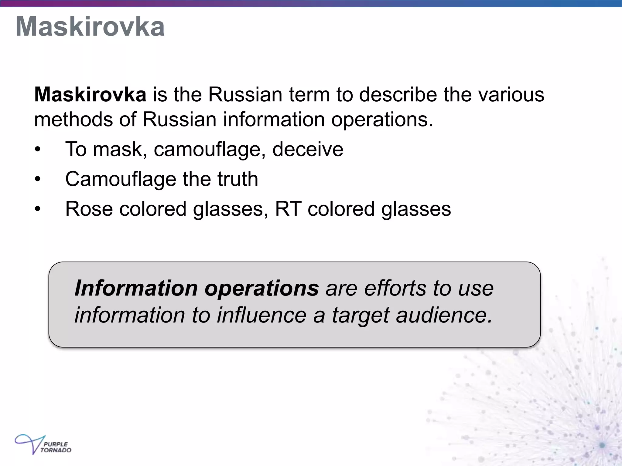 An Introduction to Maskirovka aka Information Operations | PPTX