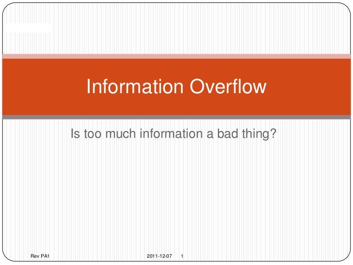 Information overflow
