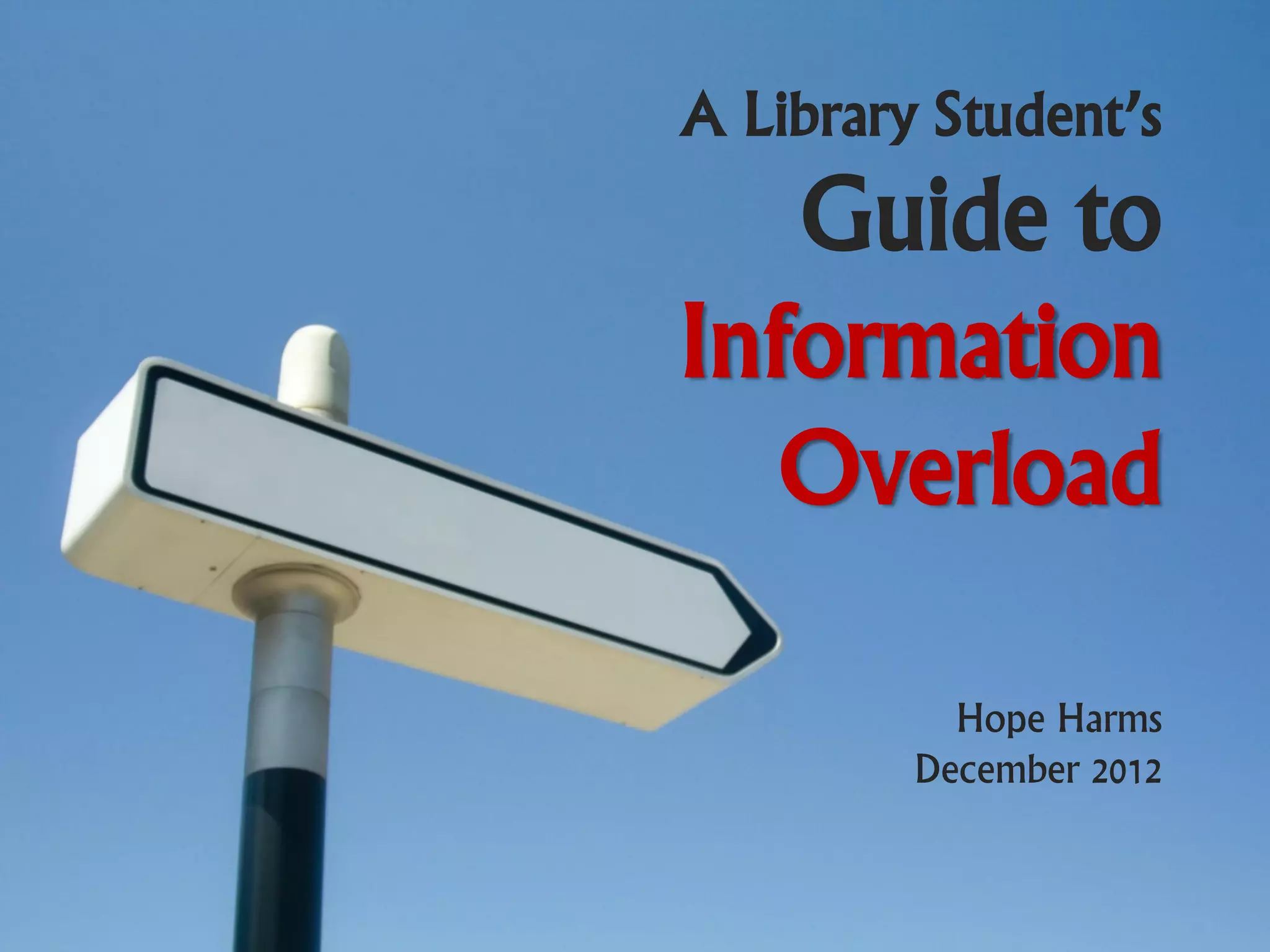 Guide to Information Overload | PPT