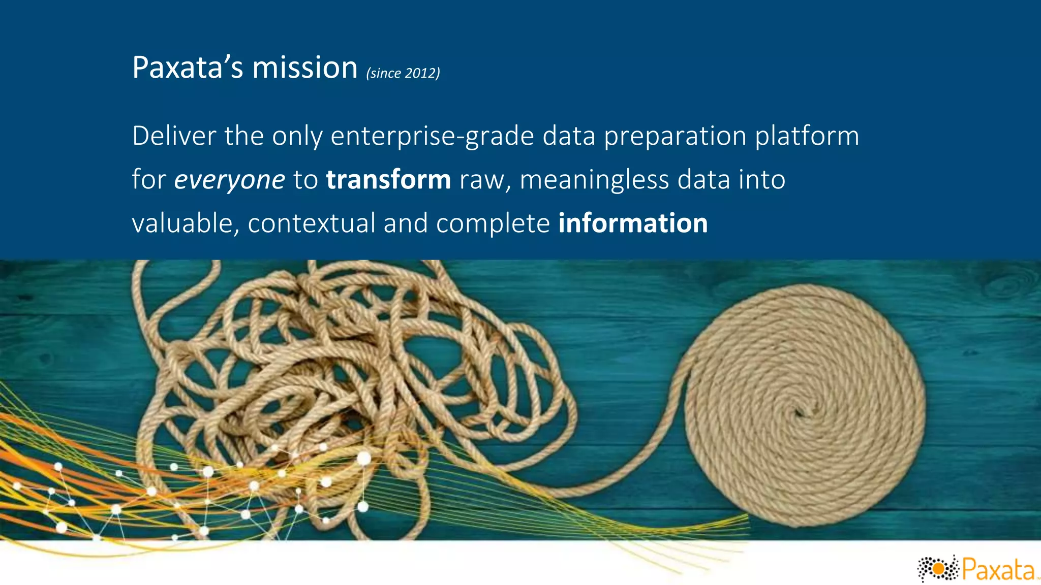 Reinventing the Modern Information Pipeline: Paxata and MapR | PPTX