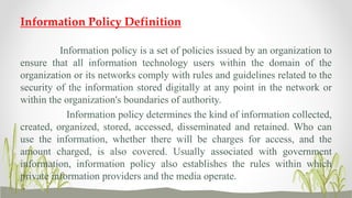 Information policy sunil sir | PPTX