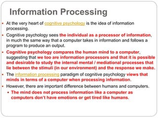 Cognitive Psychology and Information processing in Computers | PPTX