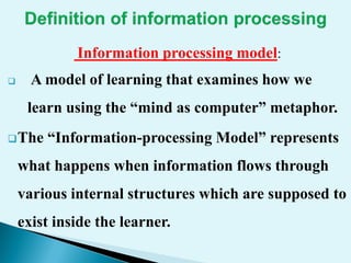 Information Processing Approach in learning | PDF